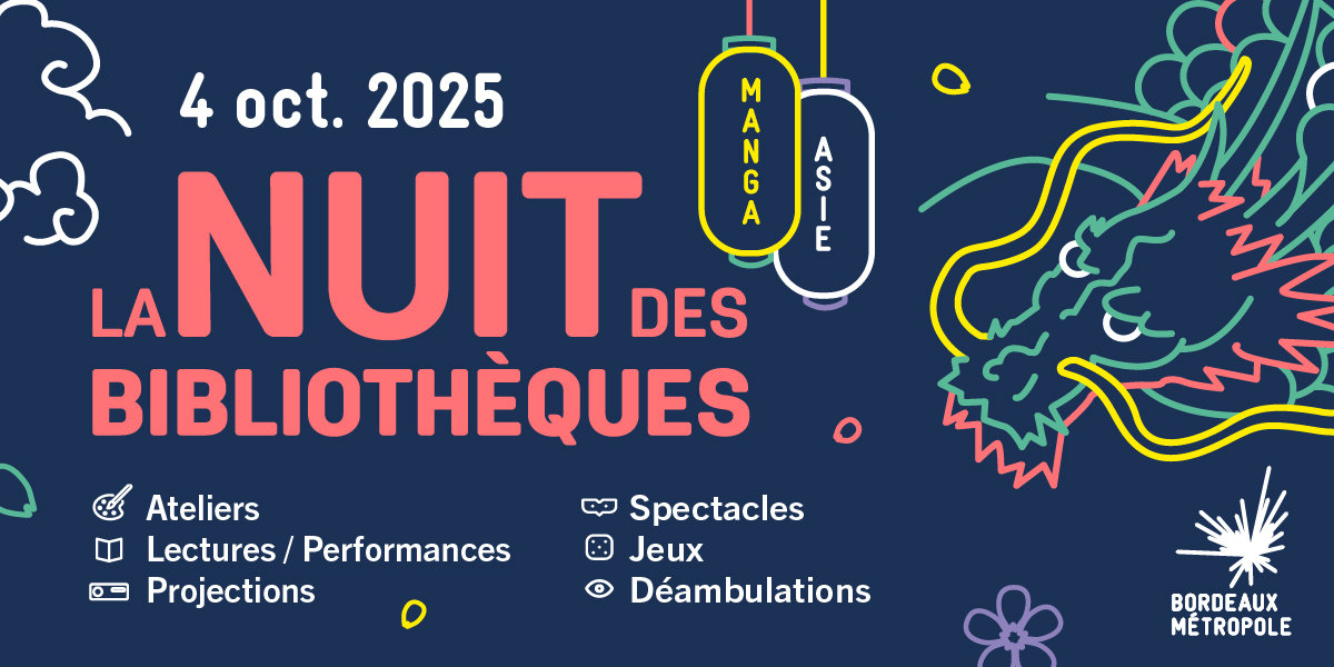 La Nuit des Bibliothèques - Bibliothèques de Bordeaux